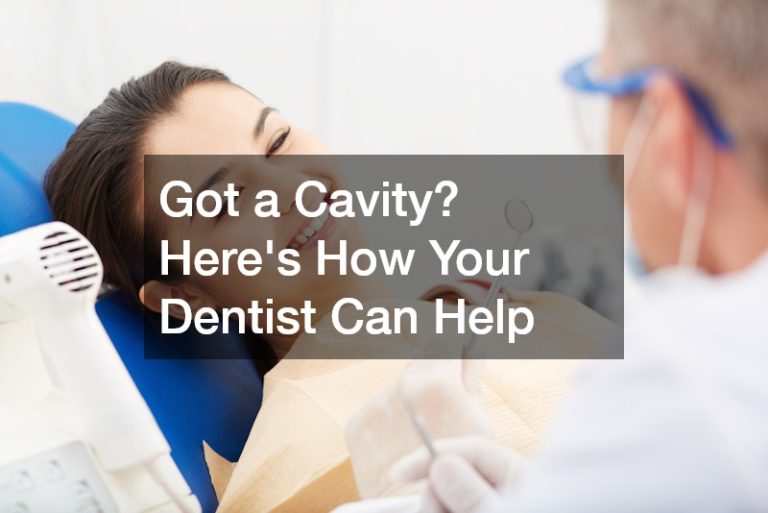 Got a Cavity? Here is How Your Dentist Can Help - The Smile Project HQ